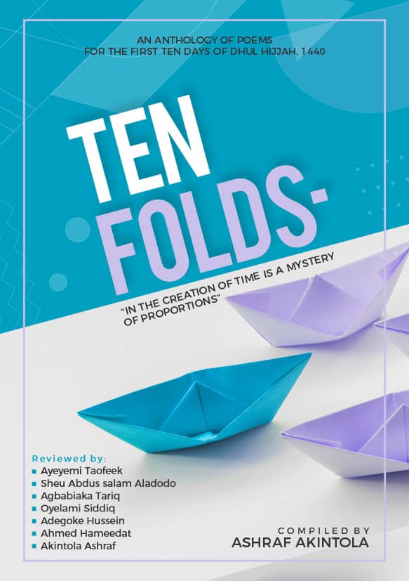 Ten folds – An Anthology of Poems for the First Ten Days of Dhul-Hijja ...